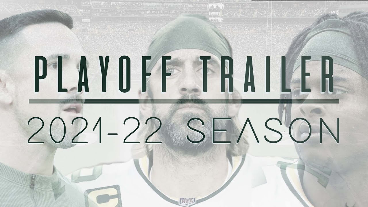 It's Our Time | Packers Playoff Hype Trailer | 2021-22 - YouTube