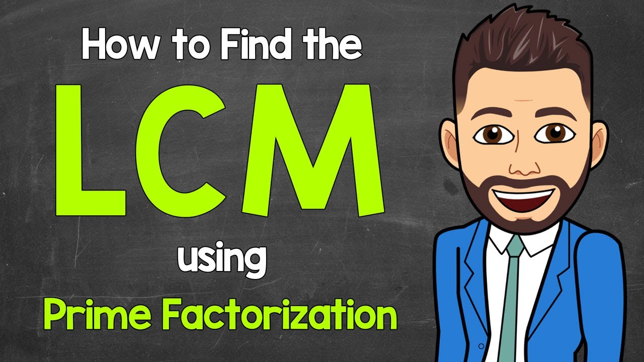 How To Find The LCM Using Prime Factorization Least Common Multiple how-to-find-the-lcm-using-prime-factorization-least-common-multiple