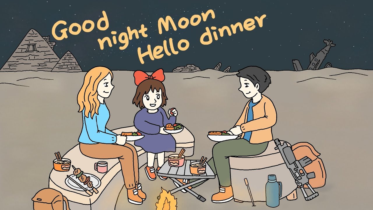 Good Night Moon , Hello Dinner , relaxing campfire eating time - YouTube