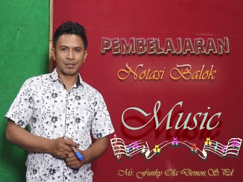 Video Pembelajaran | Kelas XII | Notasi Balok | Letak nada pada garis ...