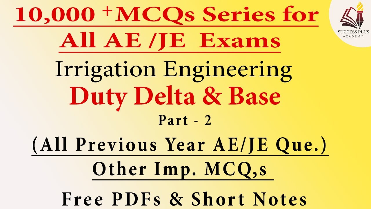 Duty Delta & Base Period Question series (Part - 2) - YouTube