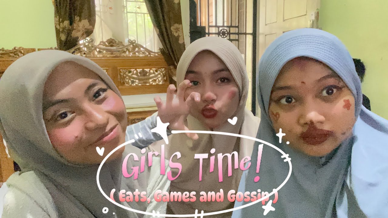 girls timee (eats, games and gossip) - YouTube
