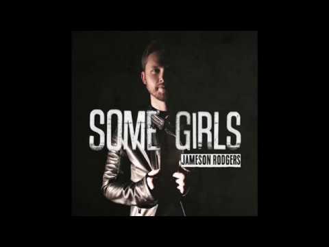 Some Girls Lyrics | Some Girls Jameson Lyrics - YouTube