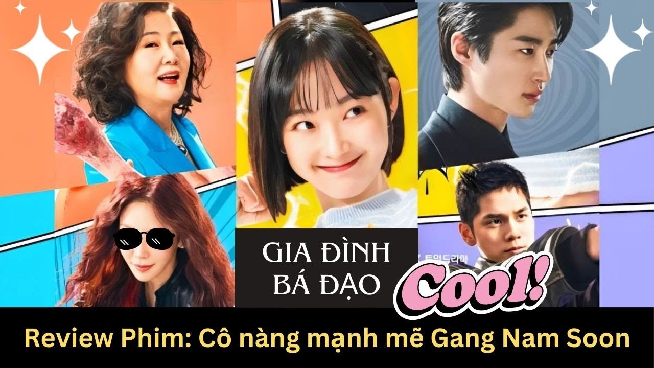 [Review Phim] Cô Nàng Mạnh Mẽ Gang Nam Soon | Strong Girl Kang Nam Soon ...