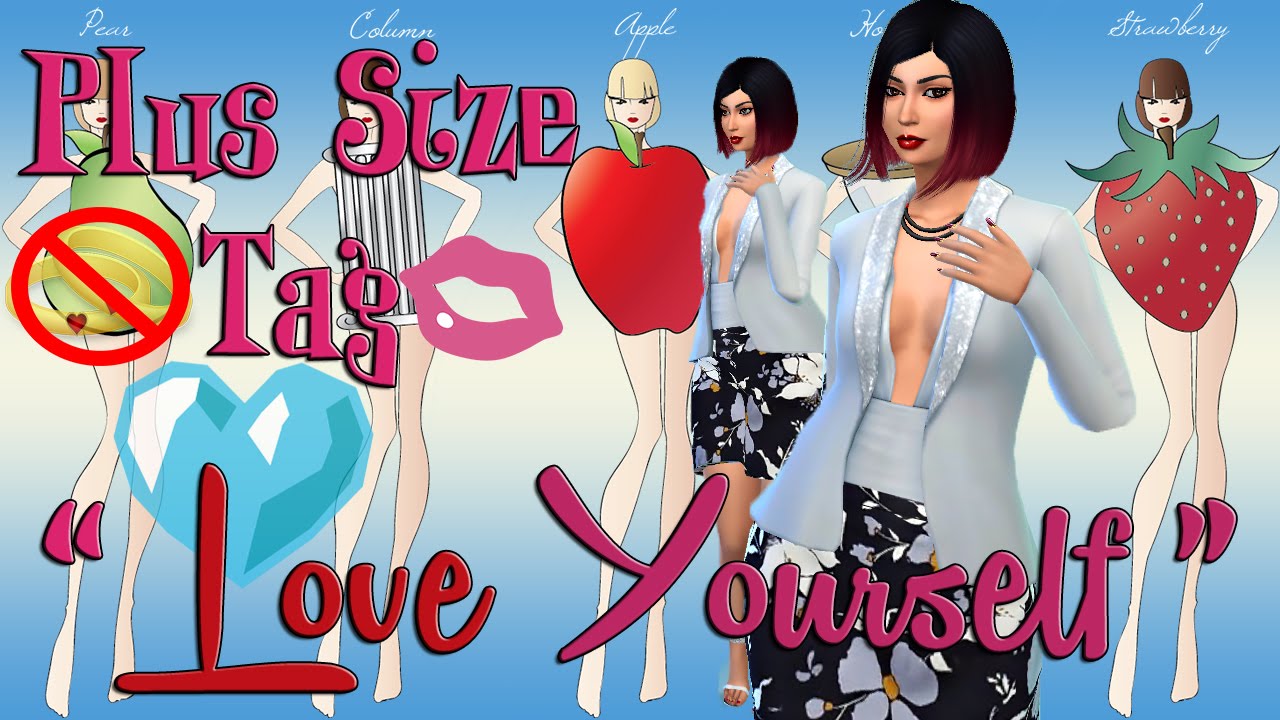 The Sims 4: CAS Love Yourself ~ Plus Size Tag - YouTube