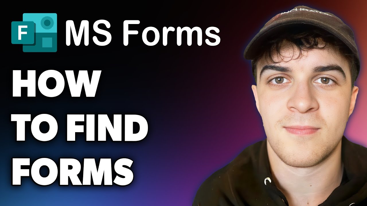 How to Find Microsoft Forms (Full 2024 Guide) - YouTube
