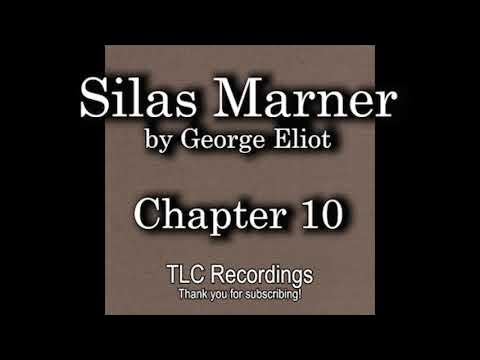Silas Marner by George Eliot - Chapter 10 (AUDIOBOOK) - YouTube