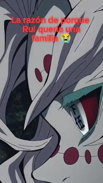 La razón de porque Rui quería una familia 😭 #anime #demonslayer # ...