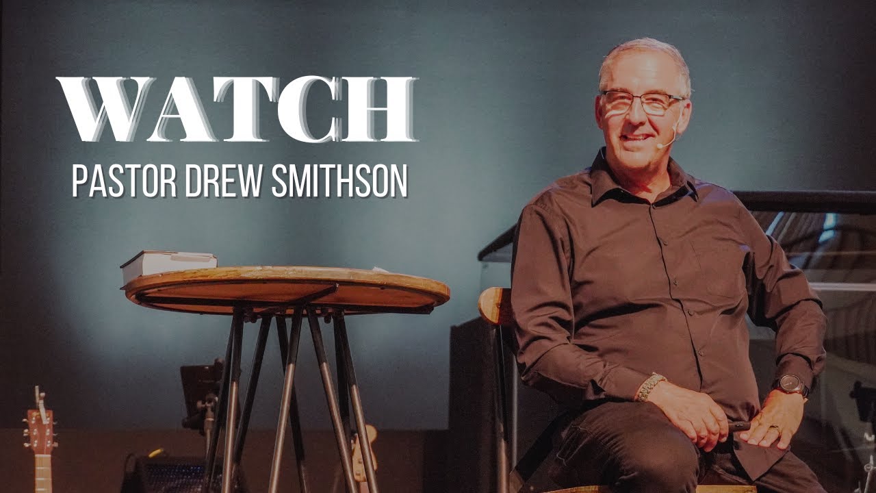 "WATCH" | Nevertheless Series | Pastor Drew Smithson - YouTube