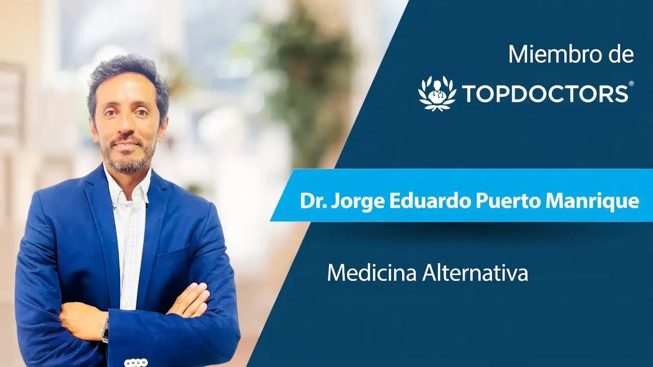 Dr. Jorge Eduardo Puerto Manrique - Medicina Alternativa - YouTube