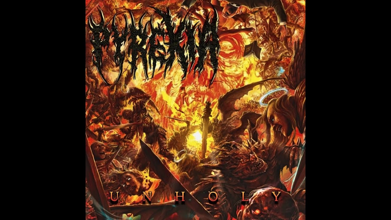 Pyrexia - 2018(2025) - Unholy Requiem (Brutal Death | Groove Metal ...