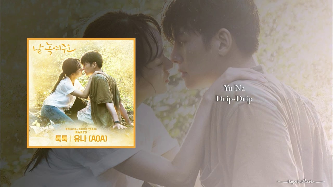 Yu Na - Drip-Drip (OST Part.5 Melting Me Softly) - YouTube