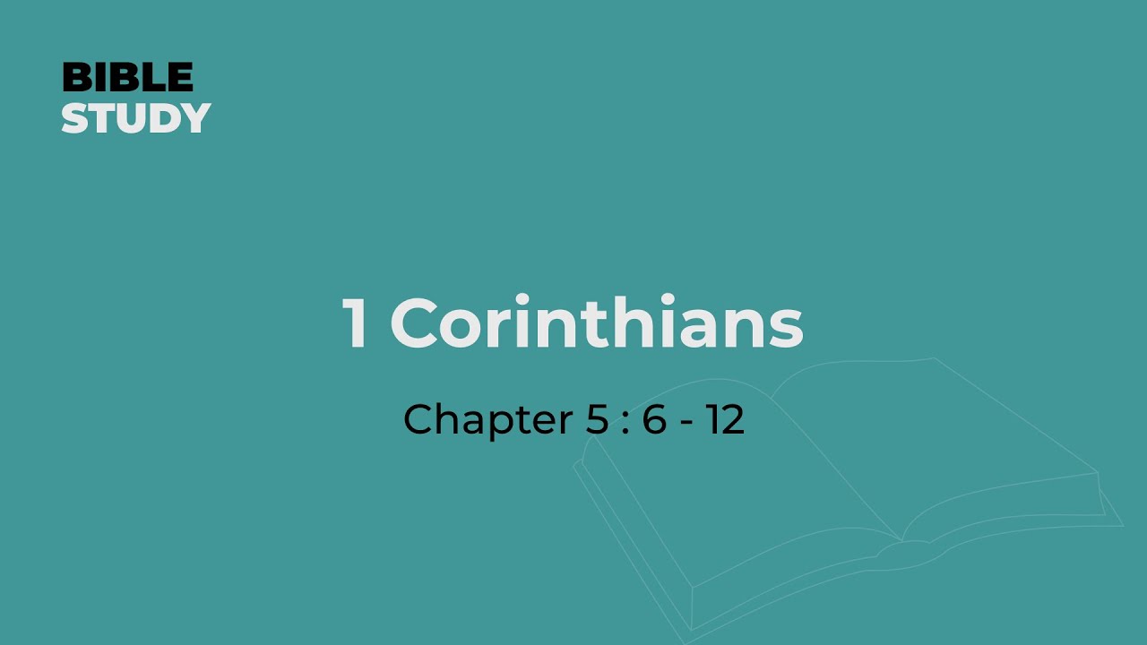 Bible Study Chapter 5 6 12 5th June 2023 YouTube Bible Study Chapter 5 6 12 5th June 2023 YouTube