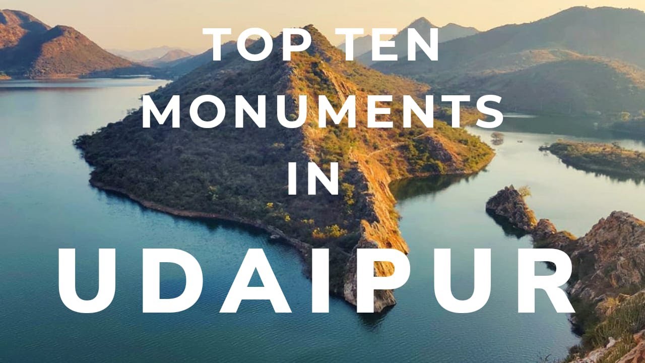 Top 10 Monuments In udaipur | Best Places To visit in Udaipur |उदयपुर ...