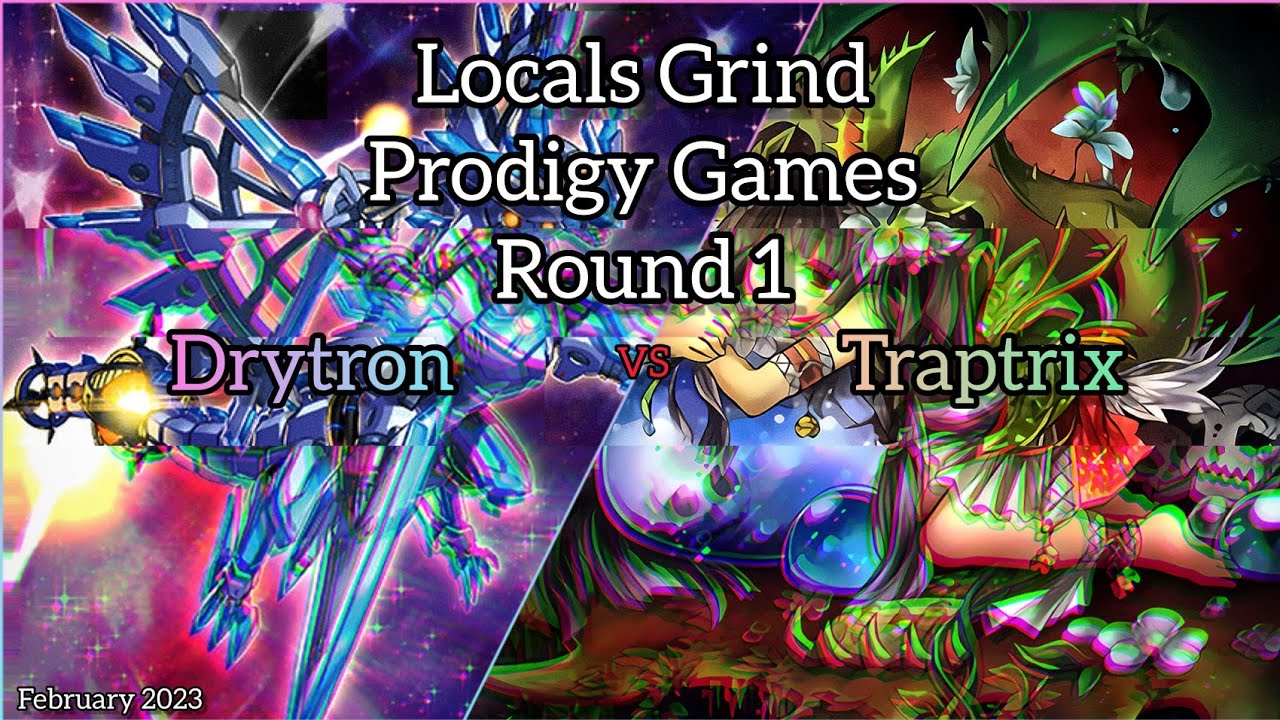 Yu-Gi-Oh! Locals Grind - Prodigy Games - Round 1 - Drytron vs Traptrix ...