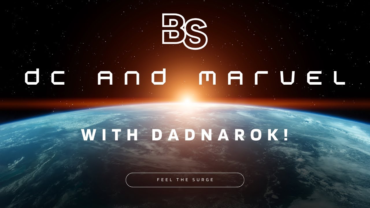 The DCU and Marvel Universes with Dadnarok | Surge Clips - YouTube