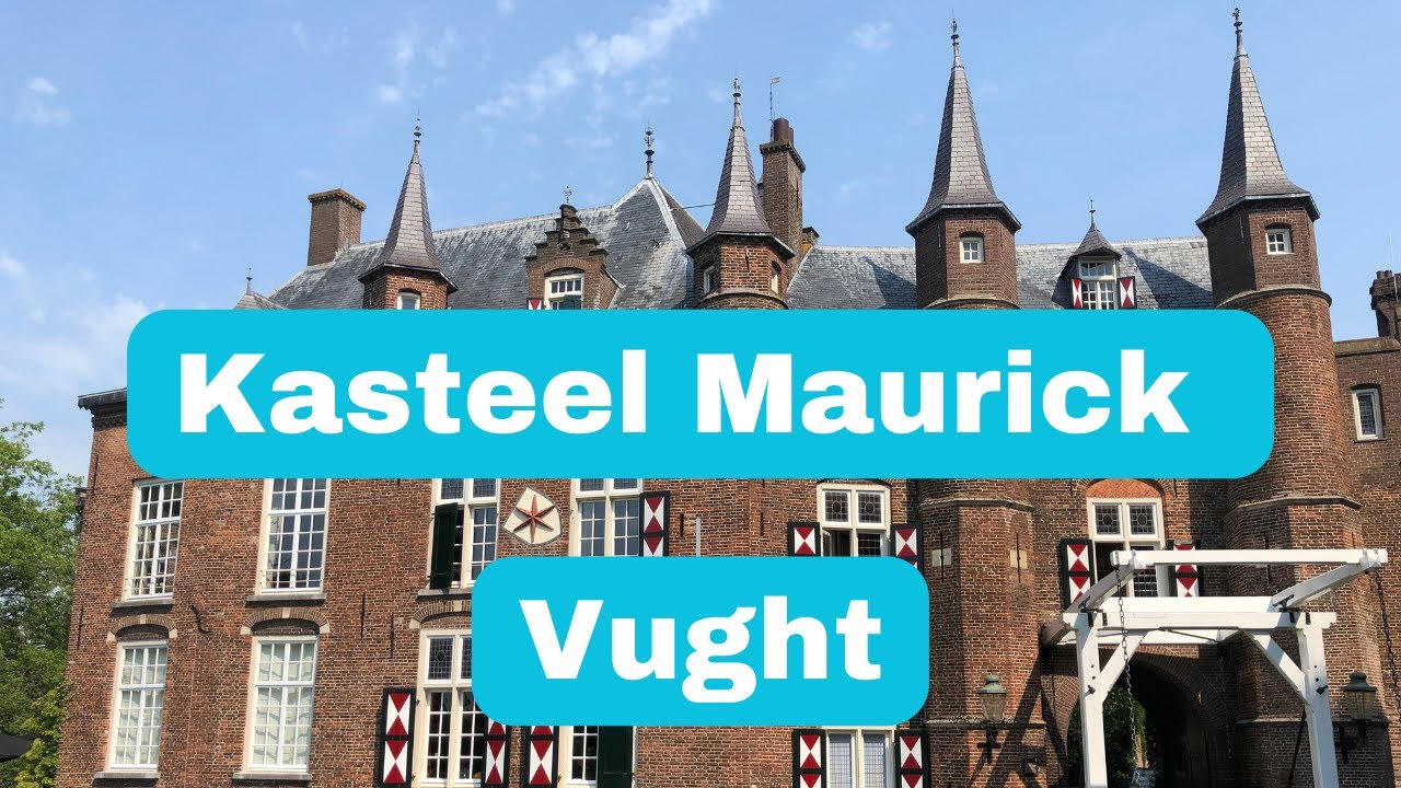Kasteel Maurick - Vught - YouTube