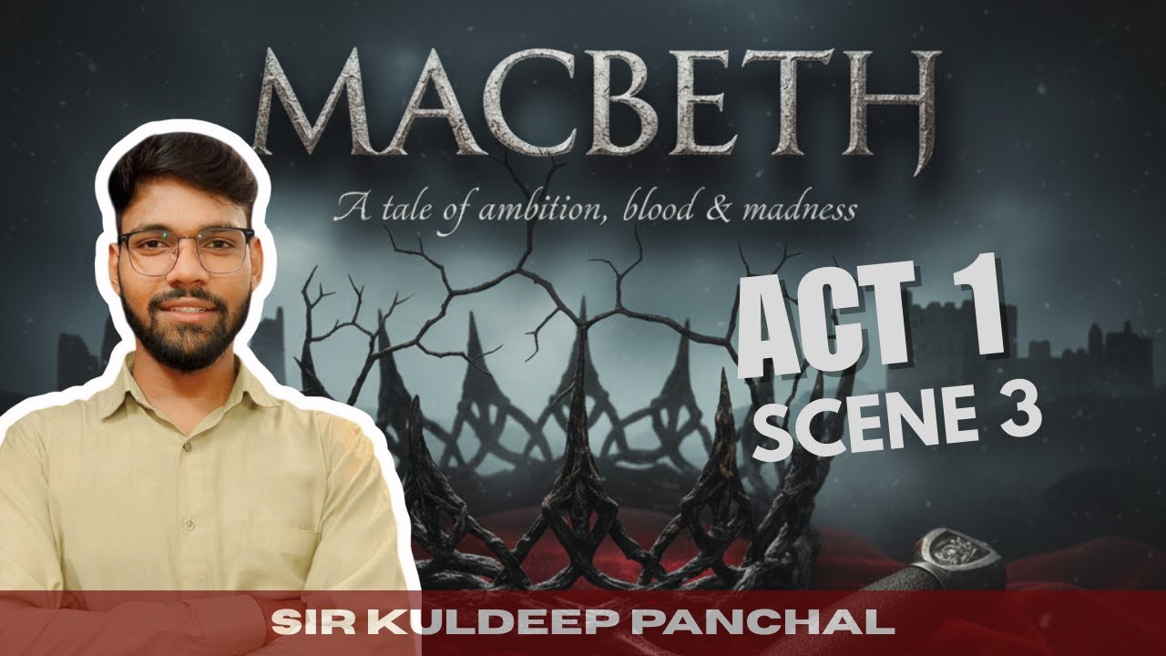 Macbeth Act 1 Scene 3 | Line-by-Line Explanation | Witches’ Prophecies ...
