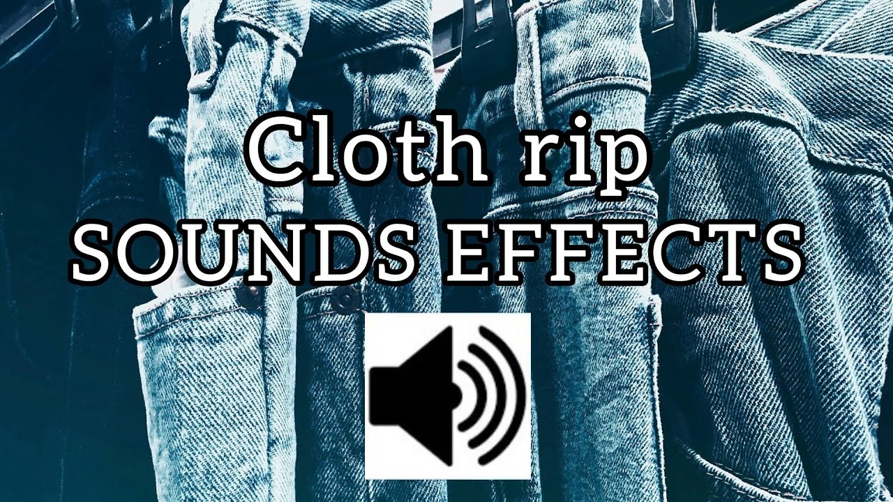 Cloth rip👕 - Effects sounds - YouTube