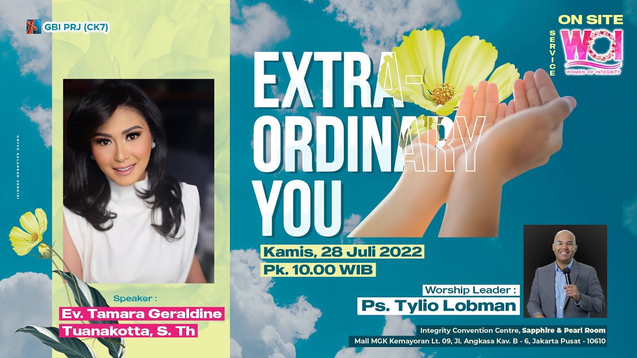 EXTRAORDINARY YOU - Ev. Tamara Geraldine - WOI GBI PRJ - Kamis, 28 Juli 2022 - YouTube