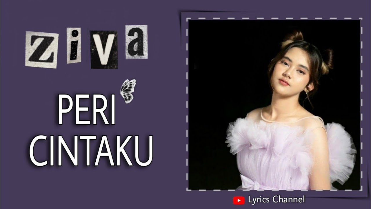 ZIVA MAGNOLYA - Peri Cintaku (Lyrics) - YouTube