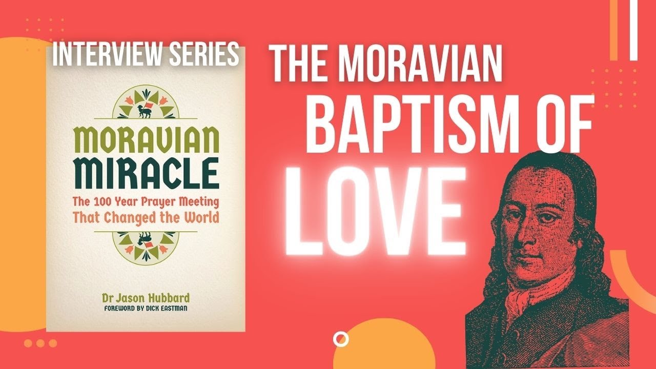 Count Zinzendorf & the Moravian Pentecost | A Historical & Devotional ...