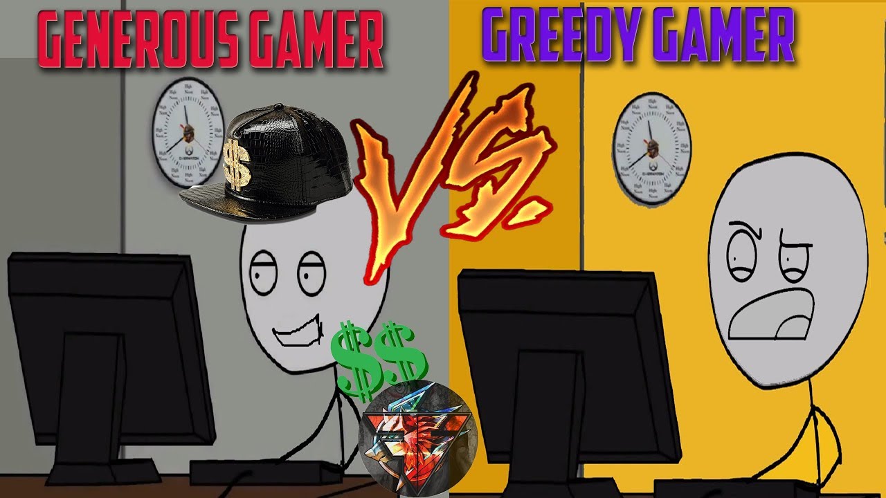 Generous Gamer VS Greedy Gamer - YouTube
