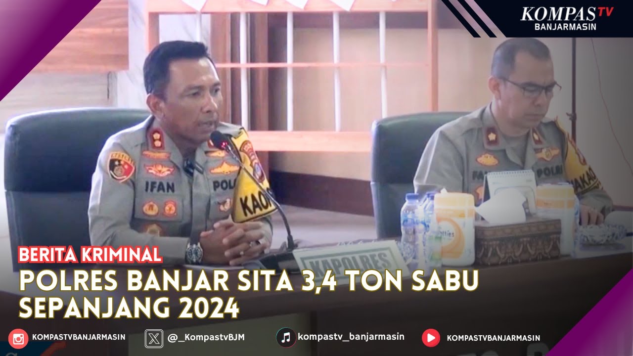Polres Banjar Sita 3,4 Ton Sabu Sepanjang 2024 - YouTube