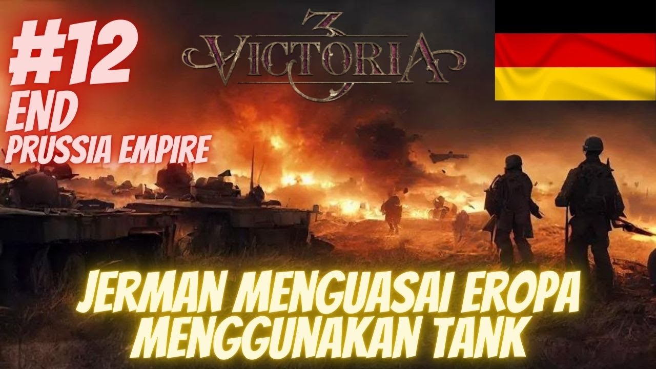 (#13 END - PRUSSIA) Kuasai Eropa - VICTORIA 3 INDONESIA - YouTube