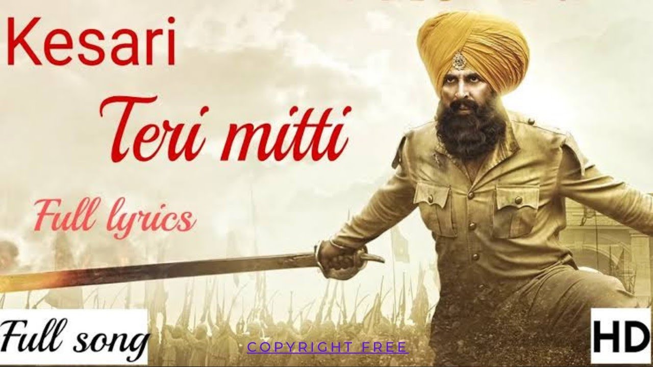 Teri Mitti Song | Kesari Movie | Hindi |Bollywood Song | B Praak ...