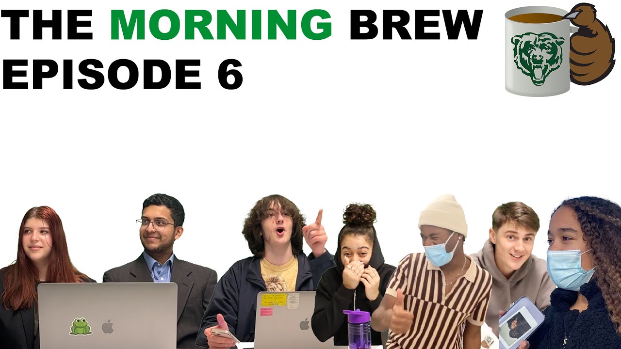 The Morning Brew- Episode 6 - YouTube