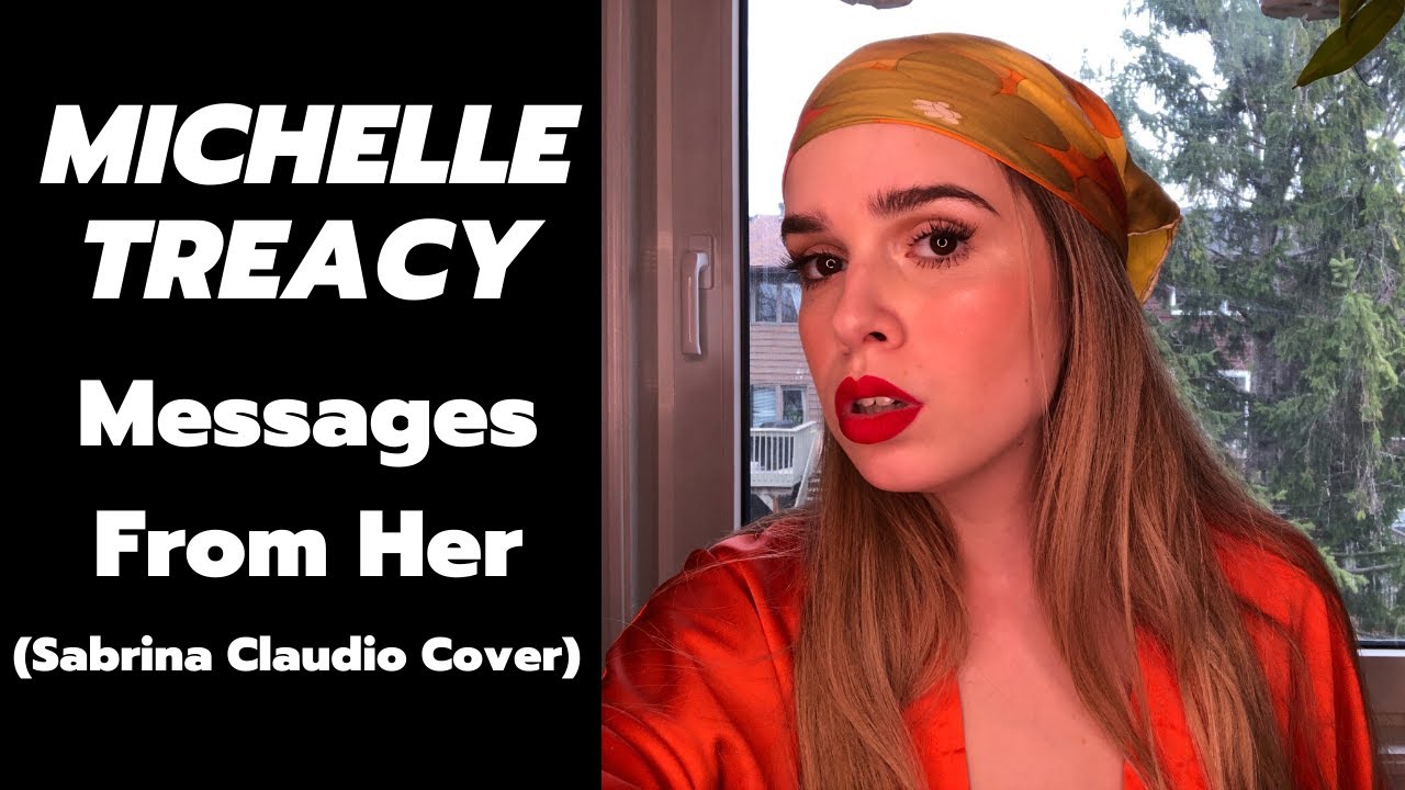 Michelle Treacy Messages From Her (Sabrina Claudio Cover) | Live From ...