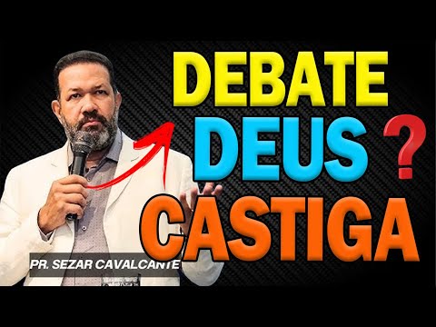 DEUS CASTIGA ? - Pastor SEZAR CAVALCANTE