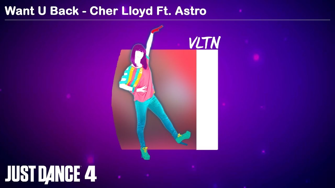 Want U Back - Cher Lloyd Ft. Astro | Just Dance 4 - YouTube