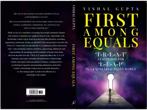 Talk on my book 'First Among Equals: T-R-E-A-T Leadership for L-E-A-P ...
