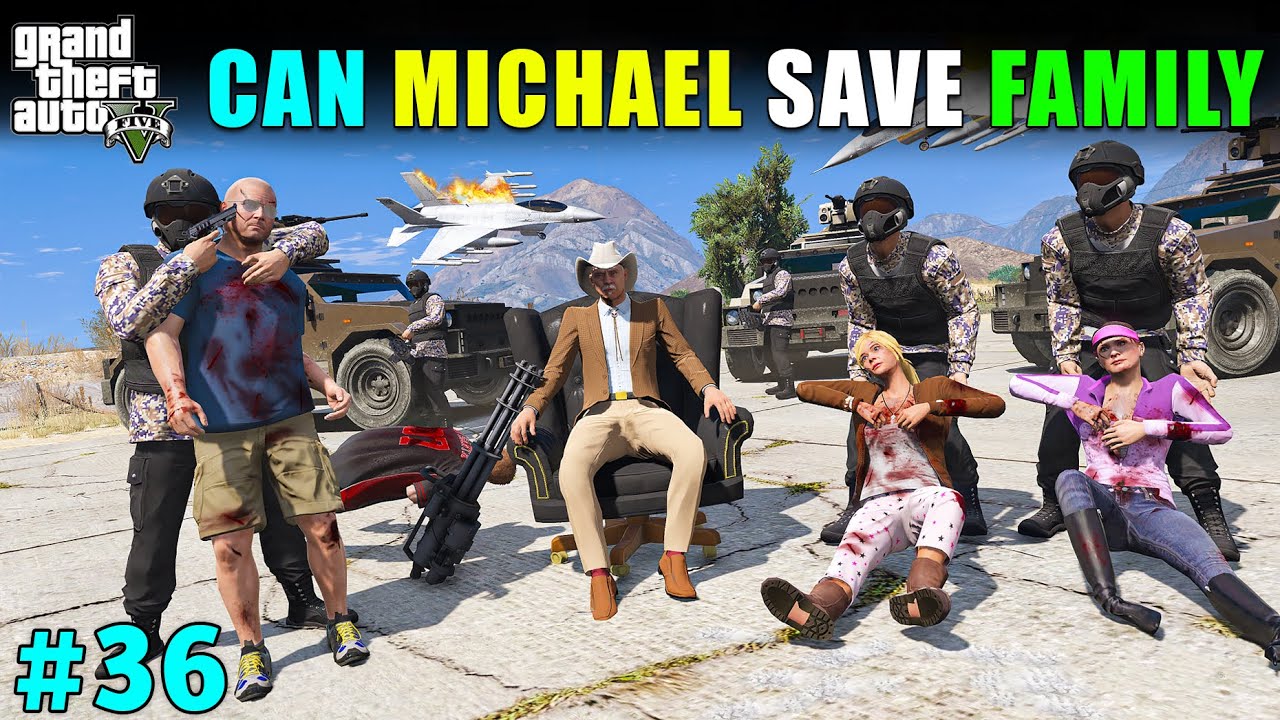 CAN WE SAVE MICHAEL'S FAMILY | GTA 5 GAMEPLAY #36 - YouTube