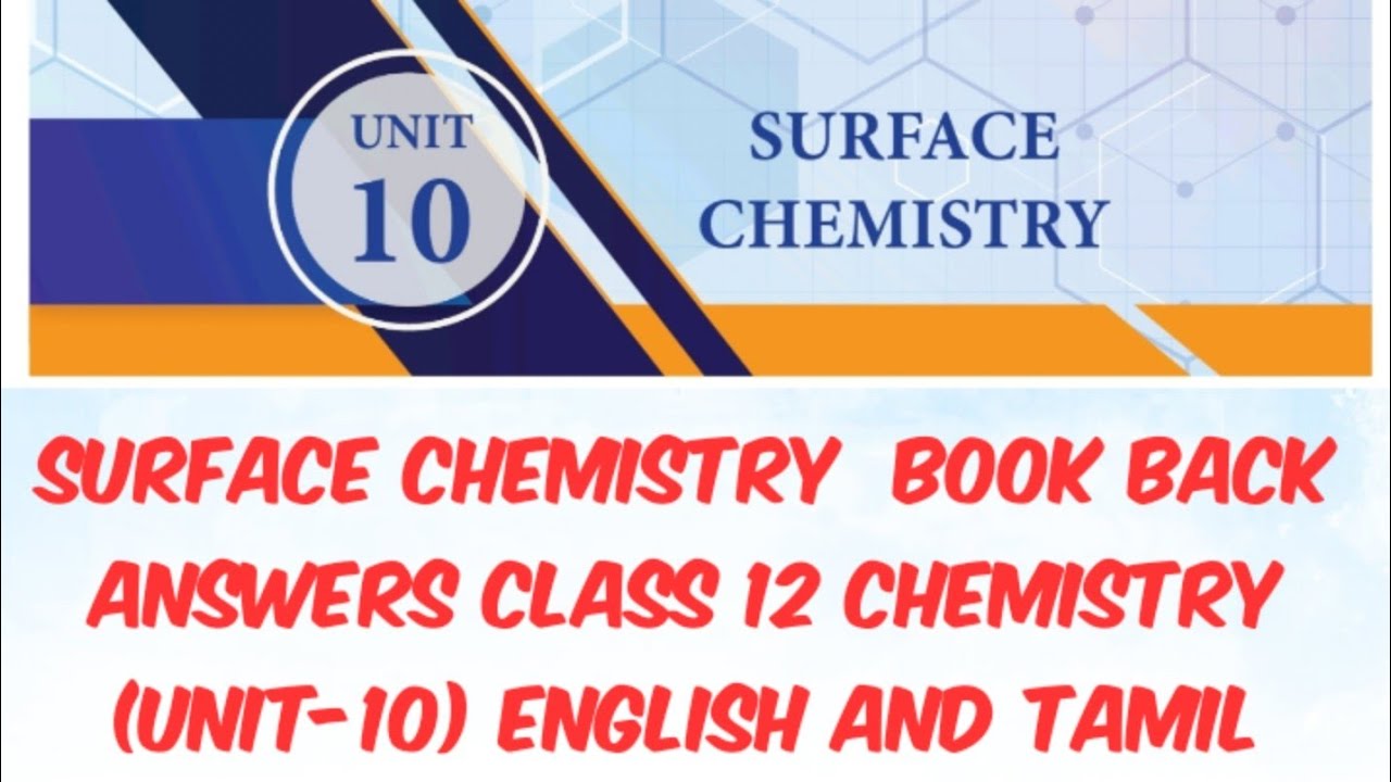 Surface Chemistry Book Back Answers Class12 Chemistry Chapter 10 YouTube surface-chemistry-book-back-answers-class12-chemistry-chapter-10-youtube