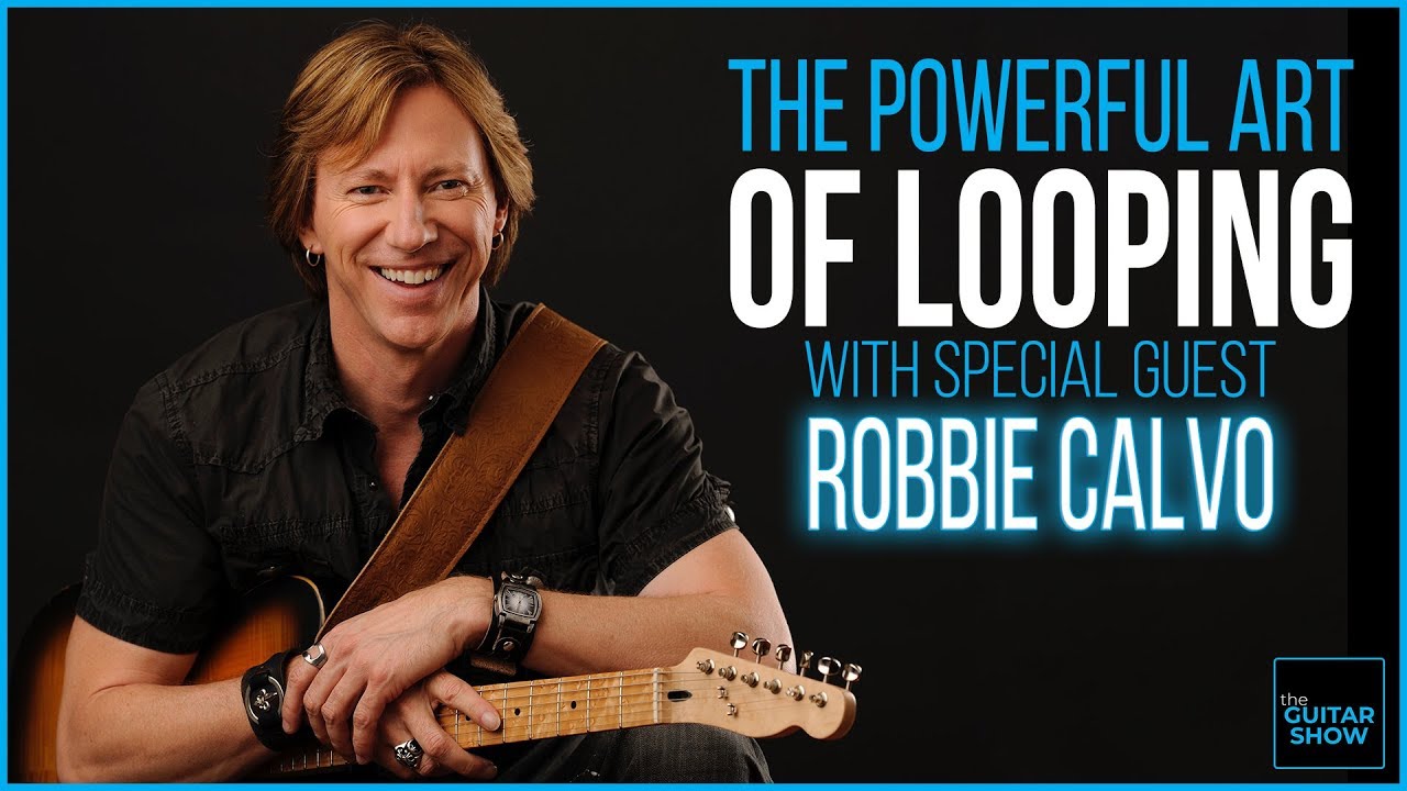 The Powerful Art of Looping w/ Guest Robbie Calvo - YouTube