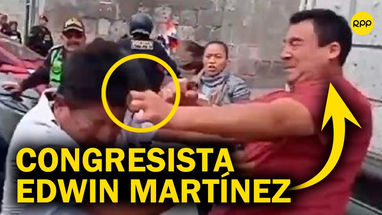 Congresista Edwin Martínez se vio envuelto en una gresca en Arequipa - YouTube