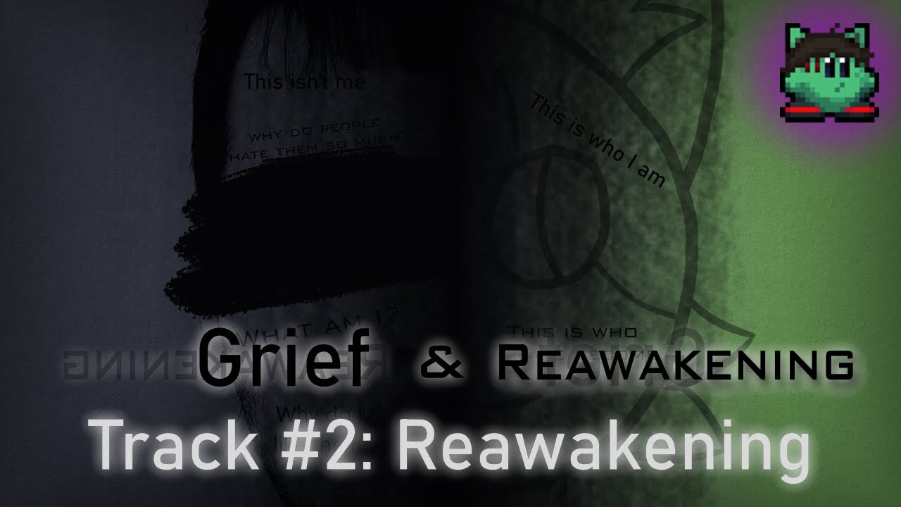 Grief & Reawakening || Reawakening - YouTube