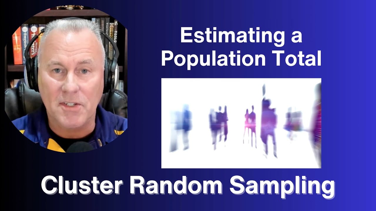 Cluster Random Sampling - Estimating a Population Total - YouTube