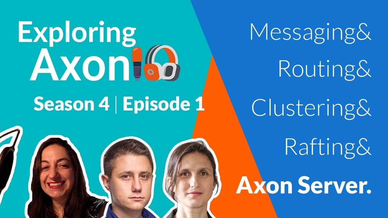 Message Routing Protocols in Axon Server - with Sara Pellegrini & Milan ...