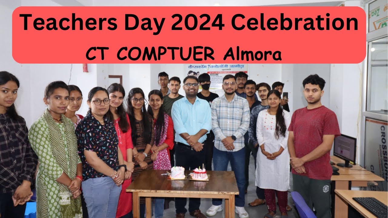 Teachers Day Celebration 2024 | CT COMPUTER ALMORA | COMPUTER EDUCATION ...