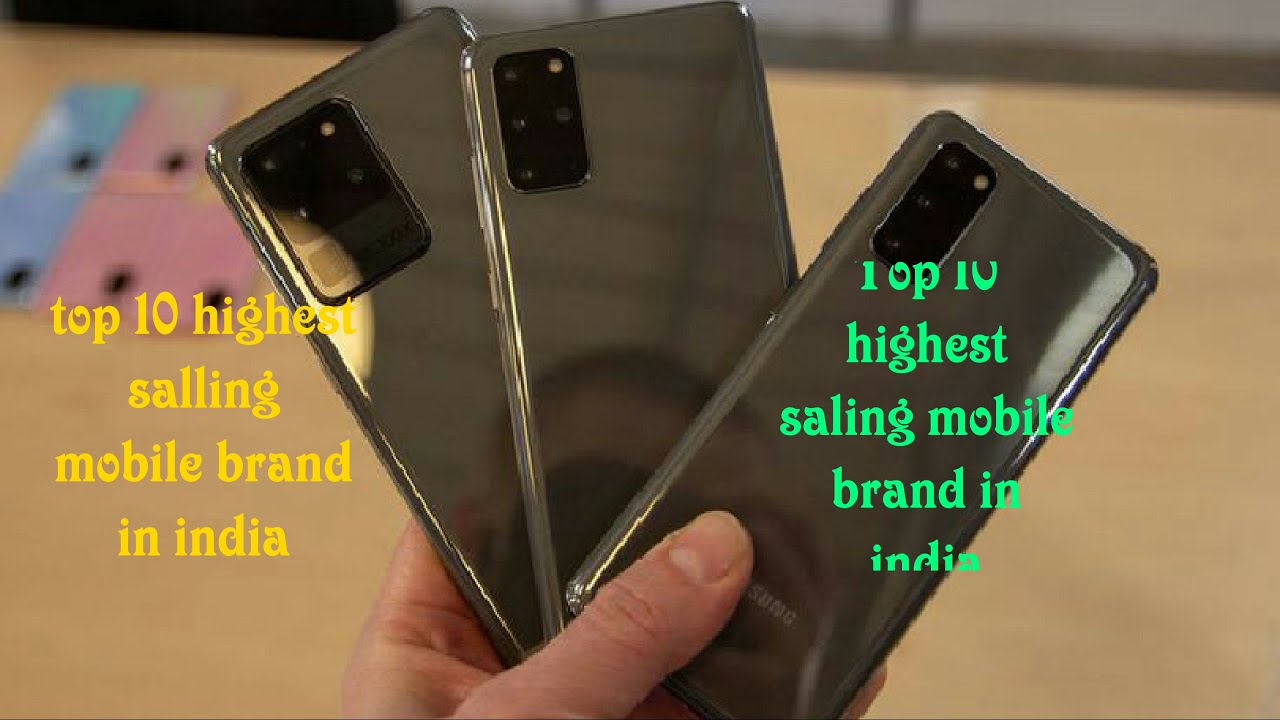 Top 10 highest salling mobile brand in india. India me sabse jada ...