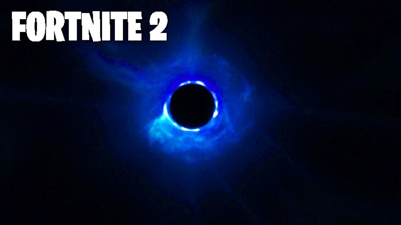 What is Happening To Fortnite (Black Hole) Fortnite 2 Coming! - YouTube
