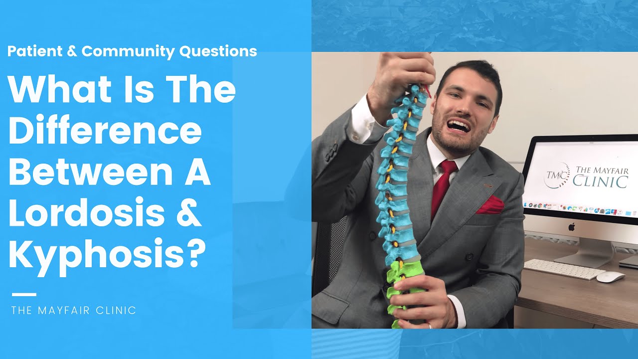 What is the difference between a Kyphosis and Lordosis? - YouTube