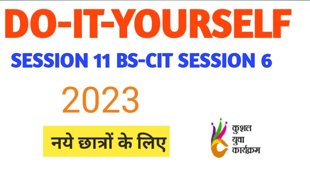 DO-IT-YOURSELF BS-CIT SESSION 11 | BS-CIT SESSION 6 - YouTube