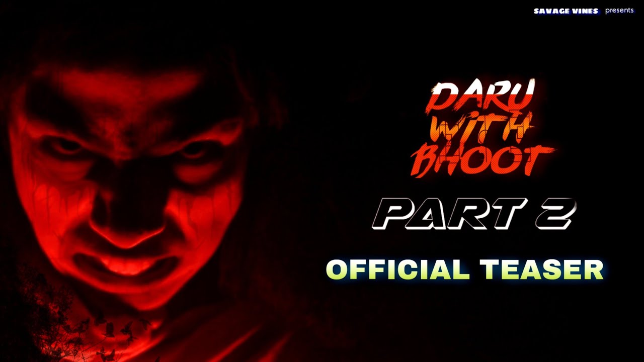 DARU WITH BHOOT PART-2 / OFFICIAL TEASER - YouTube