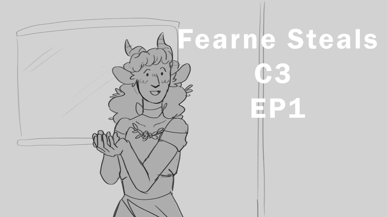 Fearn Steals// Critical role C3 animatic - YouTube