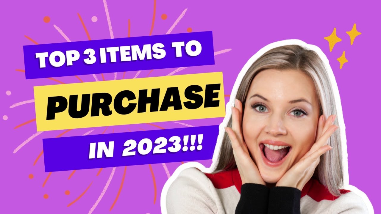 Top 3 Items to purchase in 2023 ( MUST WATCH )! - 30% Discount for the ...